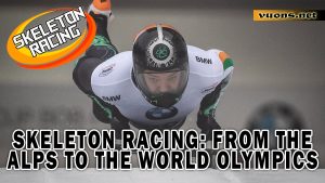 Skeleton Racing: From the Alps to the World Olympics - VUONS